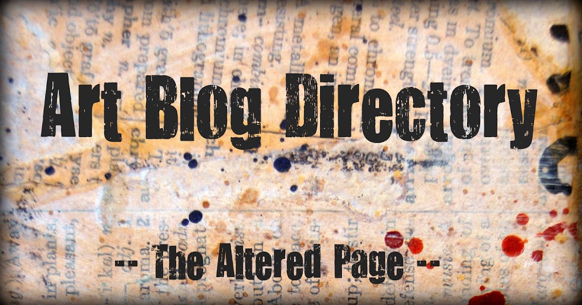 The Altered Page: [ART BLOG LISTING]