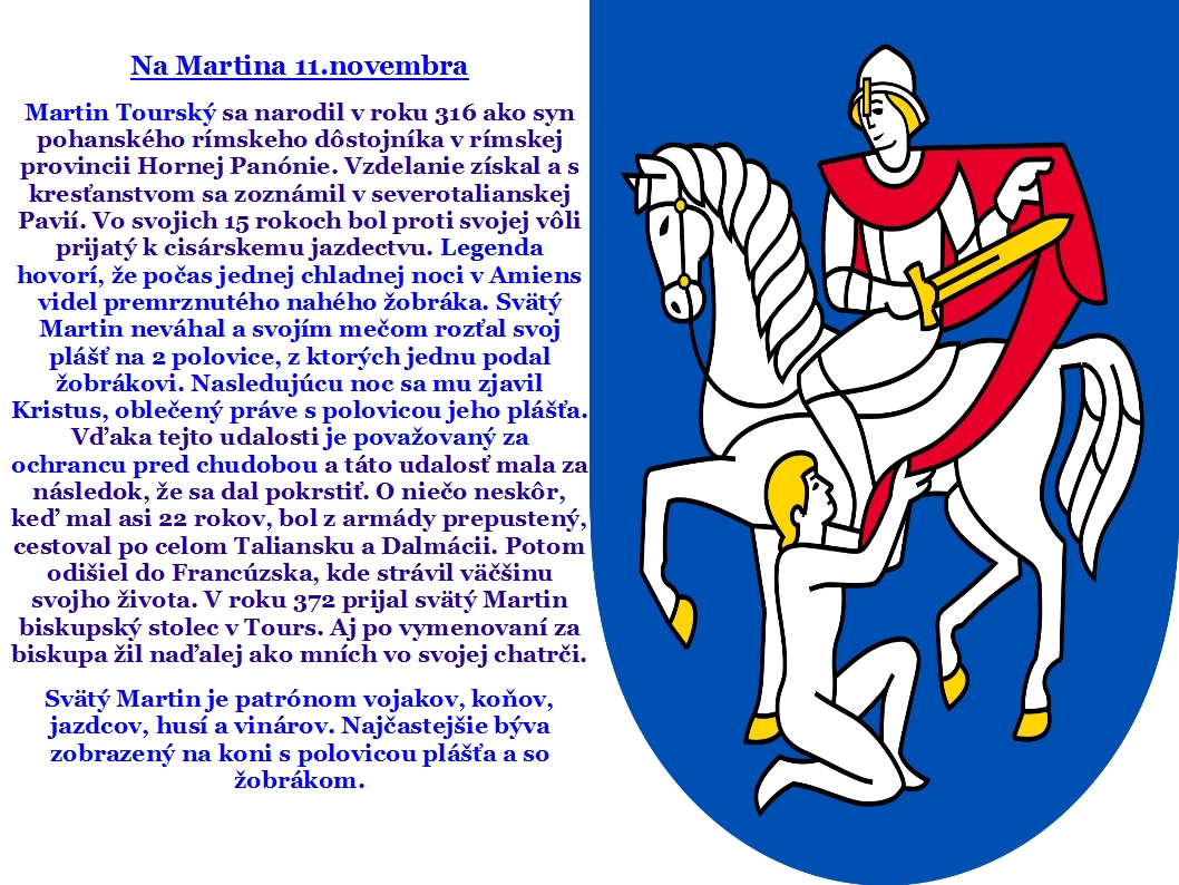 Školský klub detí: Martin na bielom koni a novembrové pranostiky v triedach Maťka a Kubka a ...