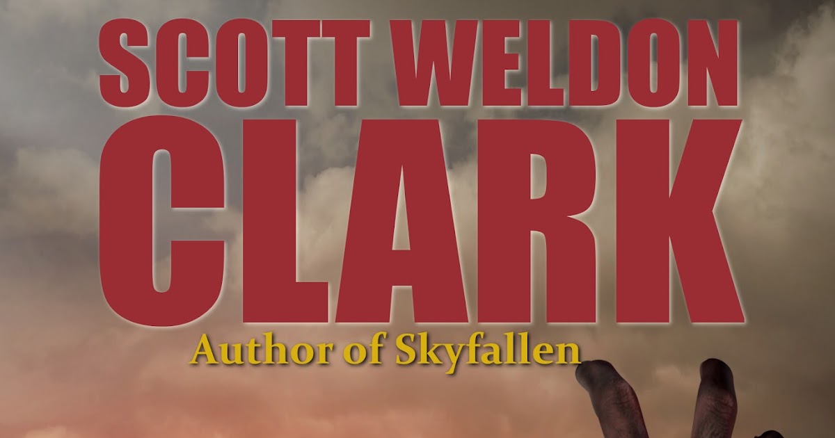 Scott Weldon Clark, author: Apocalypse, Book One