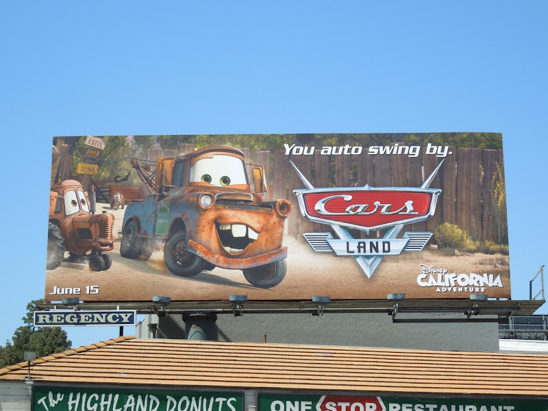 bridesmaids movie: Cars Land Disney California Adventure billboards...