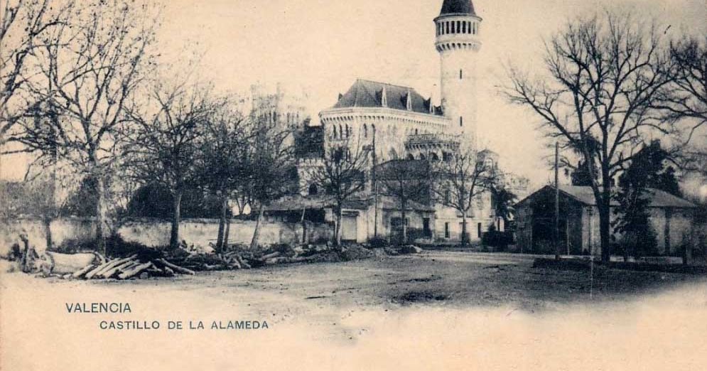 POSTALES DE VALENCIA: CASTILLO DE LA ALAMEDA