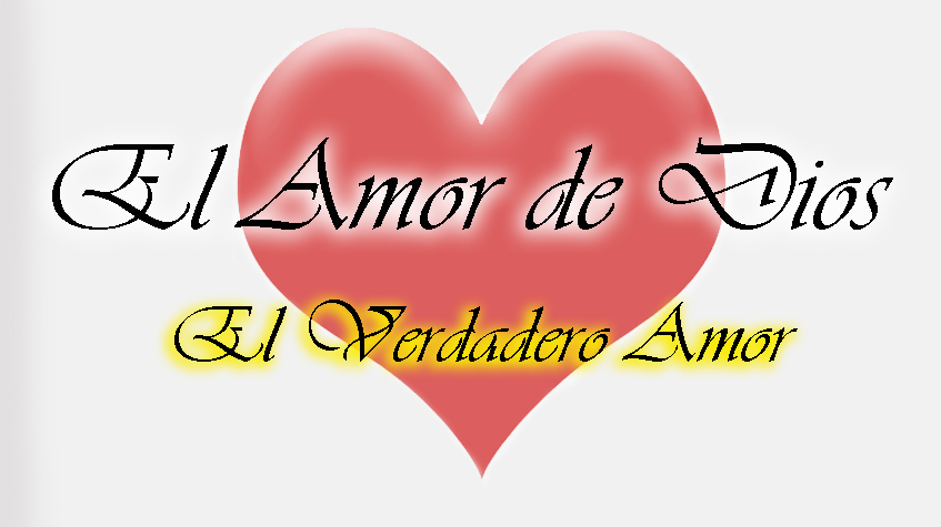 EL AMOR : EL SENTIMIENTO MAS VALIOSO "EL AMOR"