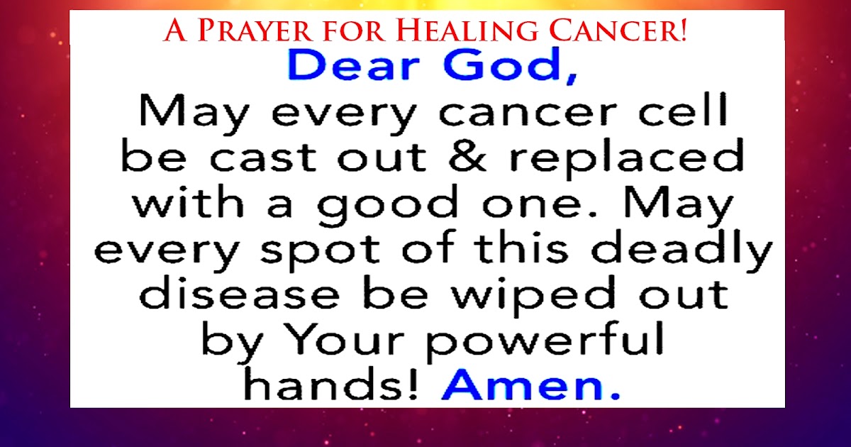 Healing Prayer For Cancer!