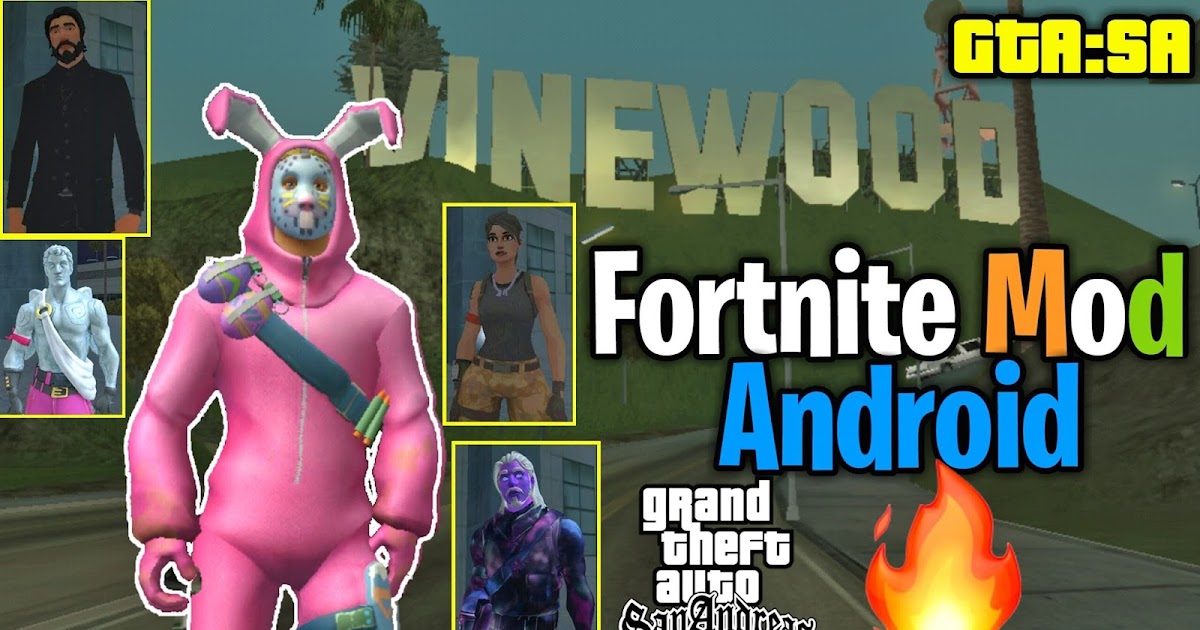 Fortnite MOD Pack For GTA SA Android [Fortnite Skin Pack]