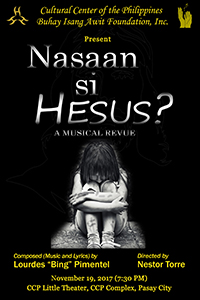 “NASAAN SI HESUS?” RESTAGES AT CCP LITTLE THEATER ON NOVEMBER 19
