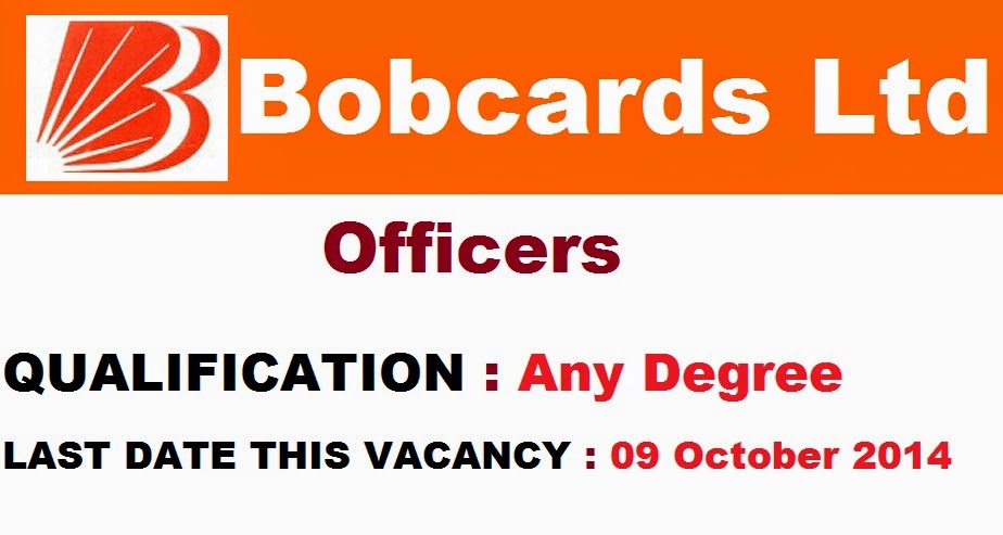 Bobcards Limited Recruitment 2014 for Freshers as Officers for 70 ...