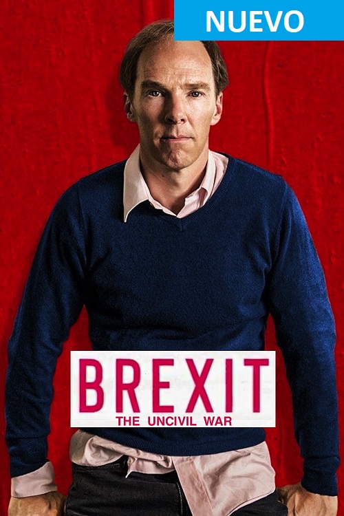 Brexit: The Uncivil War | xonamovies