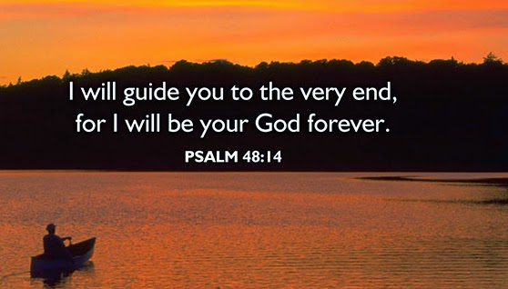IMMANUEL GOD WITH US: I will guide you to the very end, for I will be ...