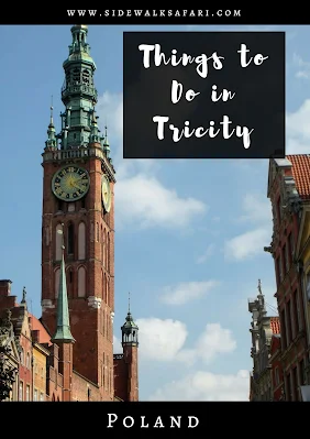 The Best Things to do in Tricity Poland For a Terrific Weekend ...
