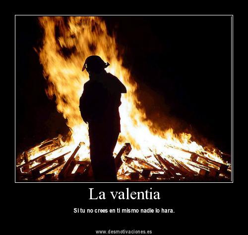 Sobre la Valentía ~ Hablamientos & Pensadurias