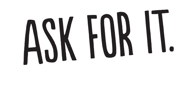 Everyday Idioms!!!: To Ask For It