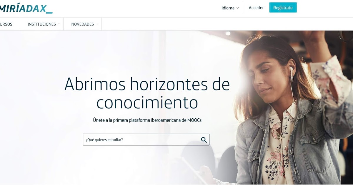 Negocios & Entretenimiento: NUEVOS CURSOS EN LÍNEA DE MIRÍADAX CON ...