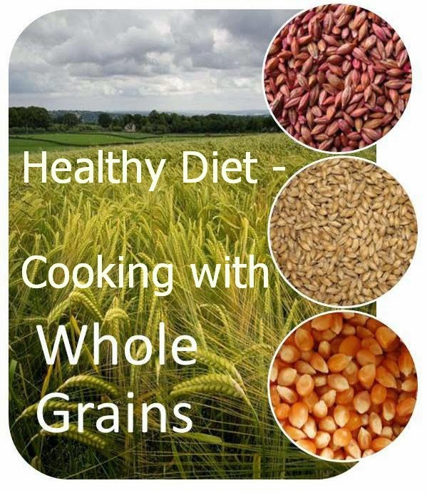 Priya's Versatile Recipes: Announcing Healthy Diet-Cooking With Wholegrains