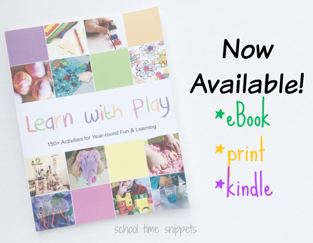 Learn with Play: 150+ Tried and True Activities for Kids | School Time ...