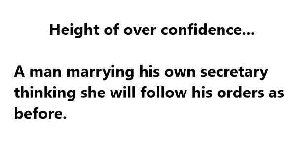 Confidence & Over Confidence Jokes,Quotes,One Liners,Pictures