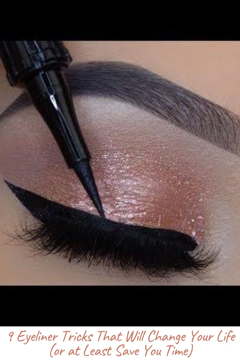 9 Eyeliner Tricks That Will Change Your Life (or at Least Save You Time)