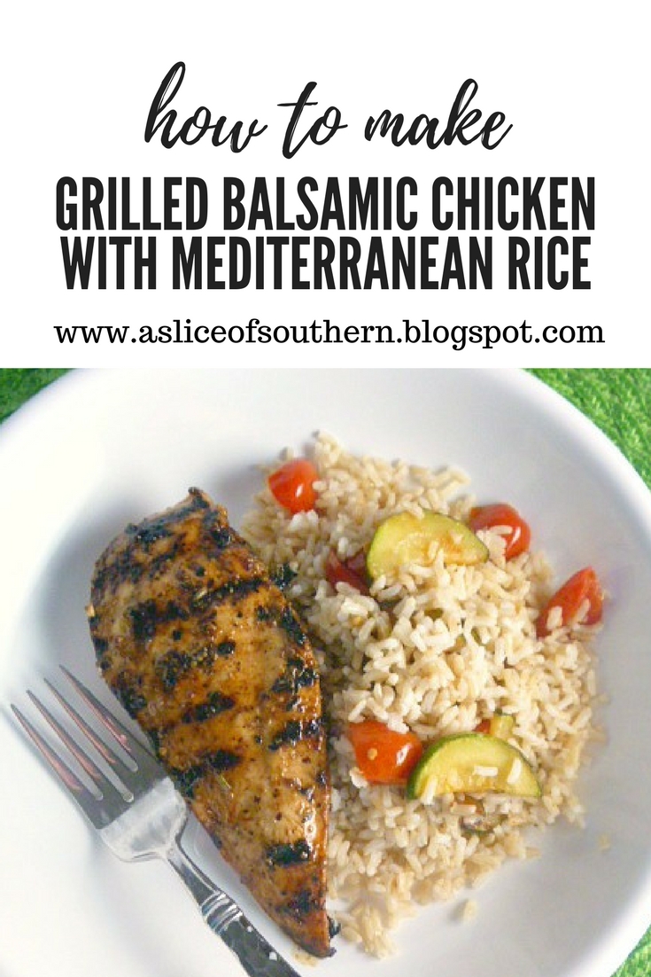 Slice of Southern: Grilled Balsamic Chicken with Mediterranean Rice