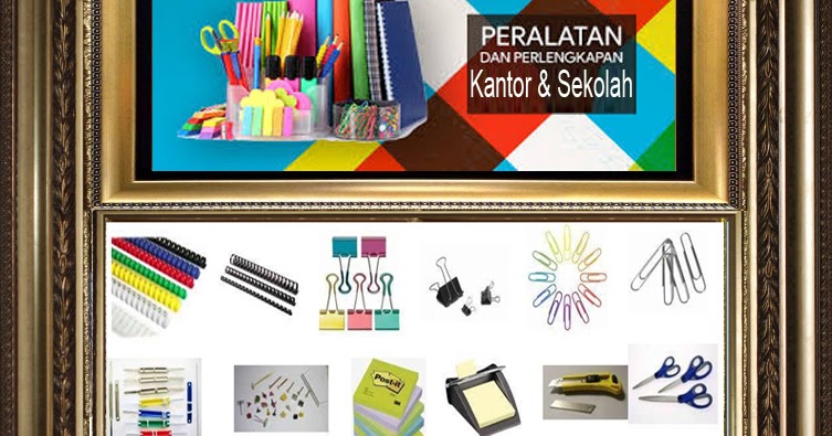 Agen & Distributor ATK - Sekolah: Toko Perlengkapan & Peralatan Tulis ...
