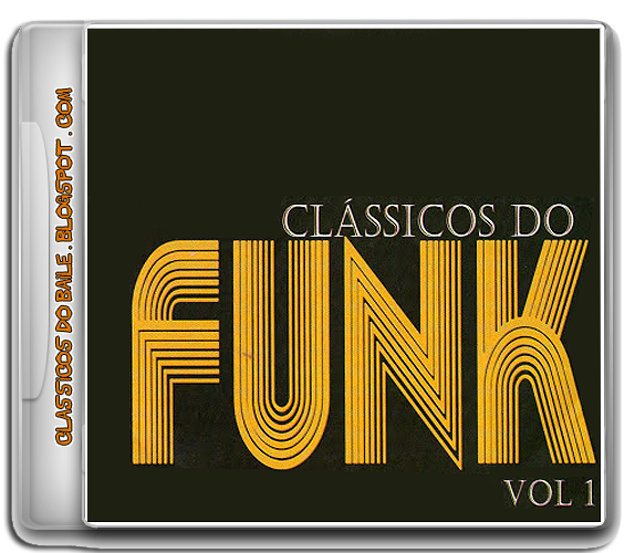 CD CLASSICOS DO FUNK 1 ~ Clássicos do Baile