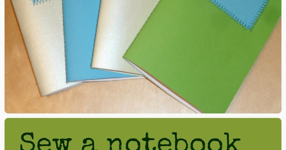how-to-make-your-own-notebook-applegreen-cottage