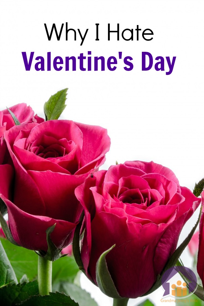 Grandma Jenny's Attic: Why I Hate Valentine's Day