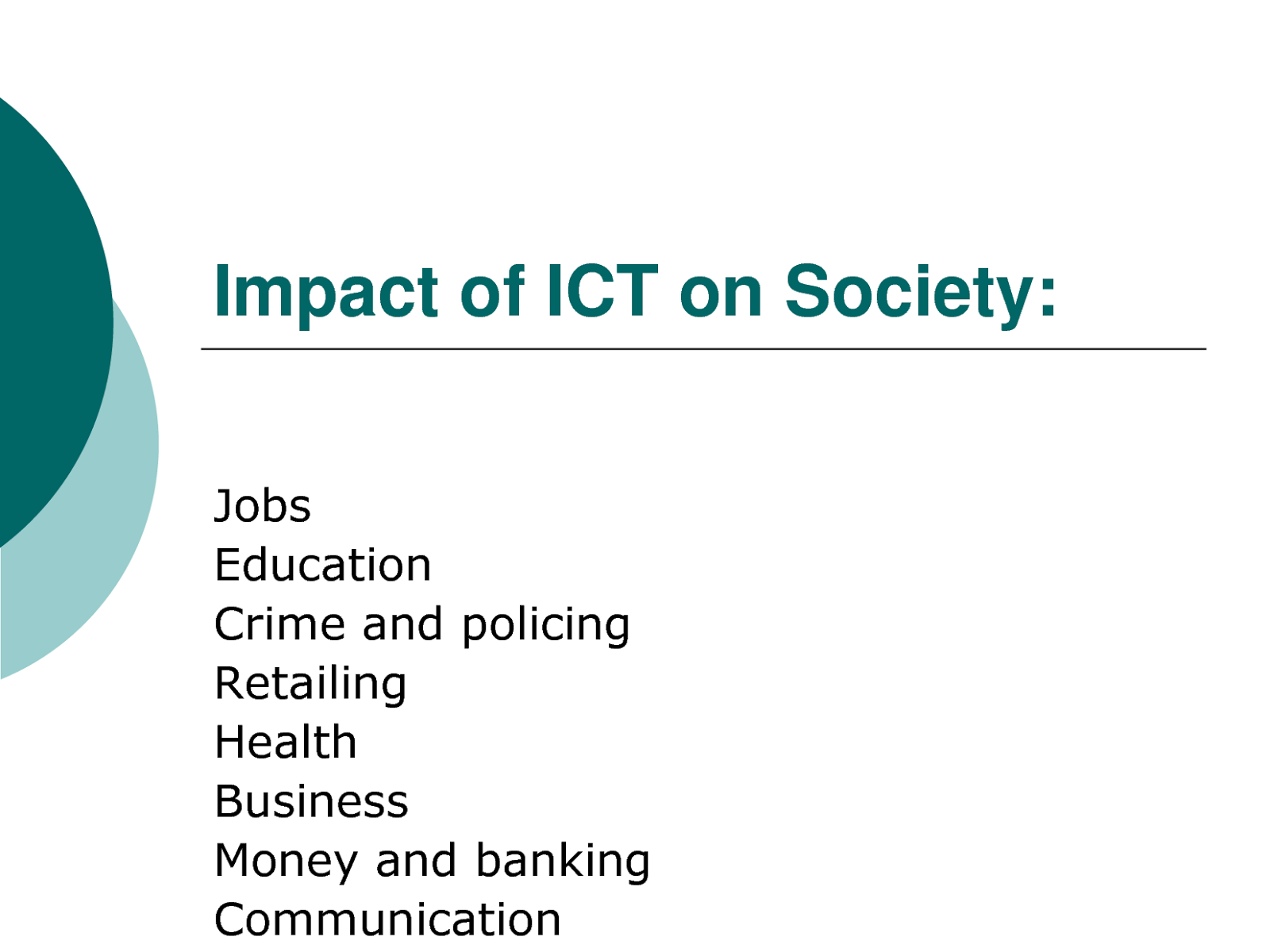 HUSAMIAH BOY S HIGH SCHOOL Impact Of ICT On Society Jobs Education