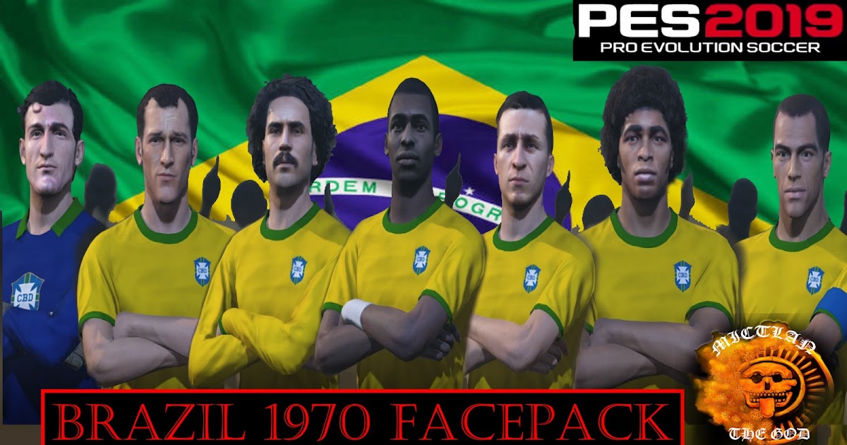 PES 2019 Facepack Brazil 1970 by MictlanTheGod ~ PES-ID | Download ...