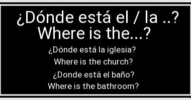 Mi Palabra Del Día: ¿Dónde está el / la ...? Where is the ... ?