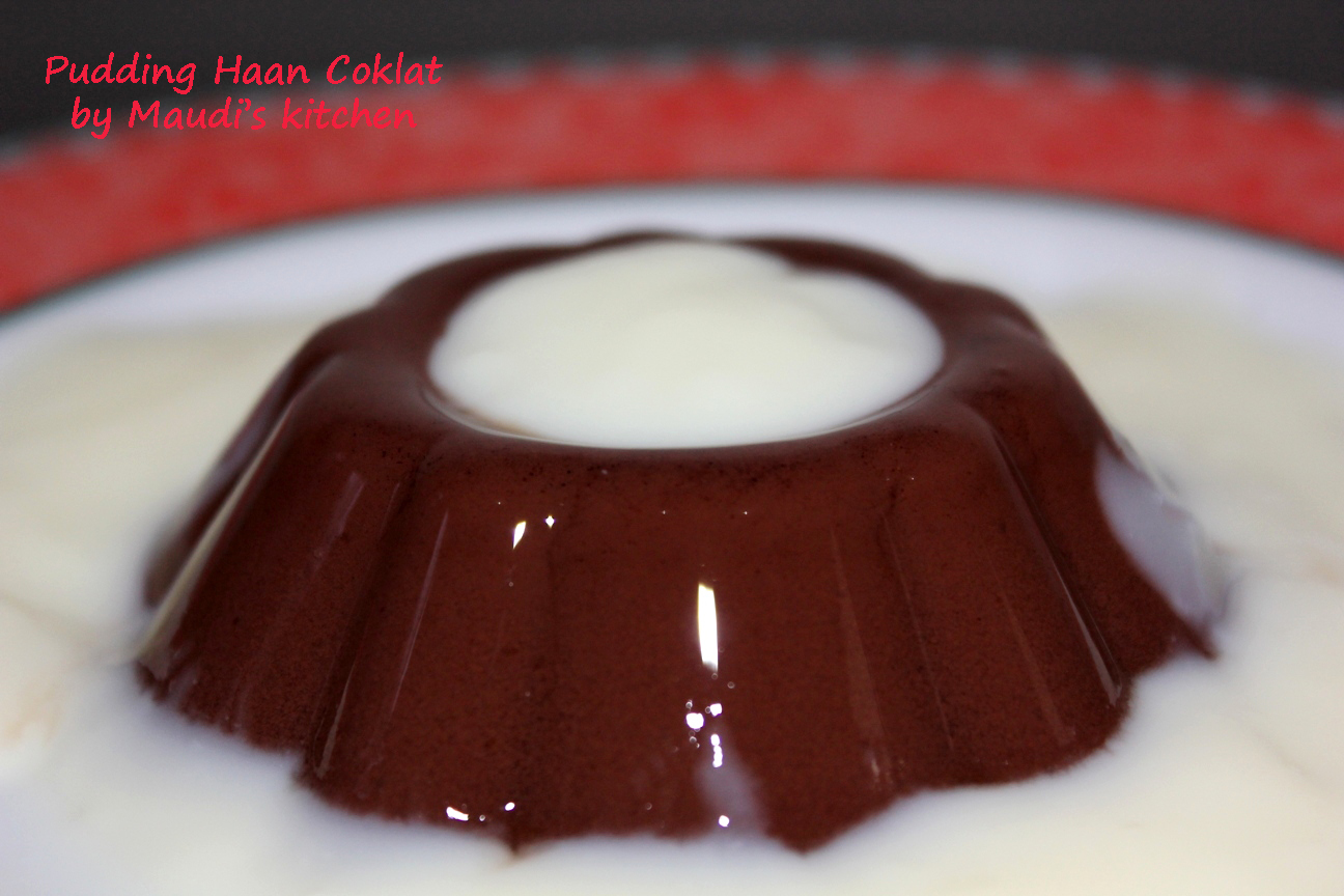 Maudi's kitchen: Pudding HAAN Coklat