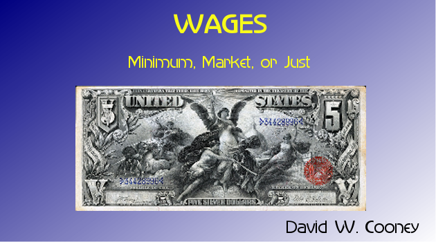 Practical Distributism Wages Minimum Market Or Just