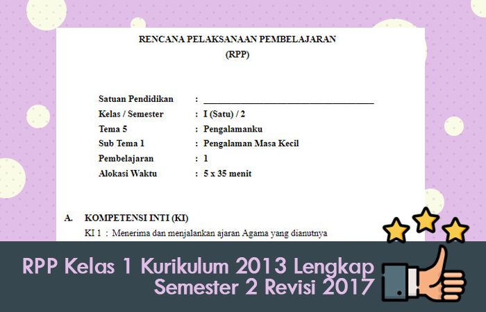 RPP Kelas 1 Kurikulum 2013 Lengkap Semester 2 Revisi 2017 - Biologizone