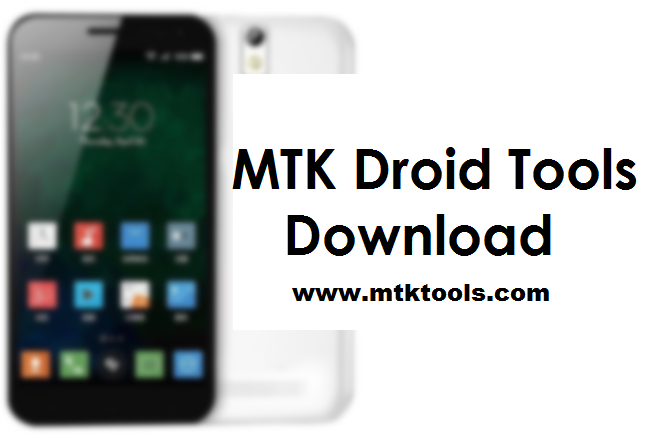 MTK Droid Tools Web Guide: MTK Droid Tools for MediaTek Devices