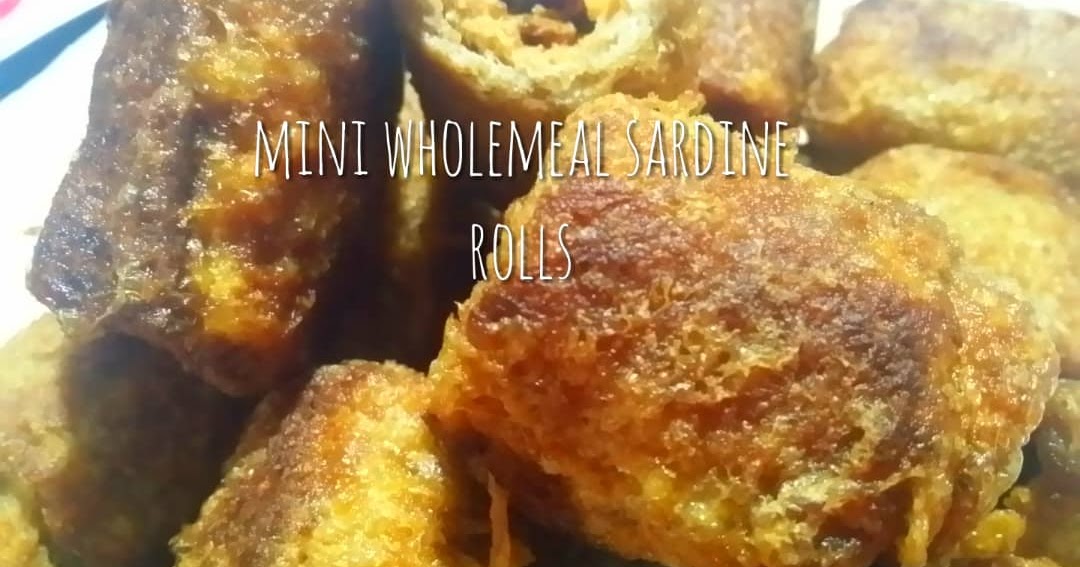 Mini Wholemeal Sardine Rolls | LYN'S HOMELICIOUS