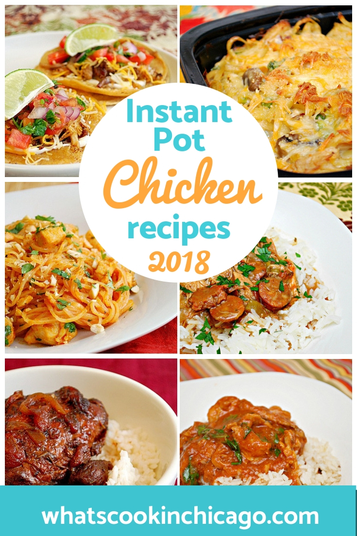 Instant Pot Chicken Round Up 2018 Whats Cookin Chicago