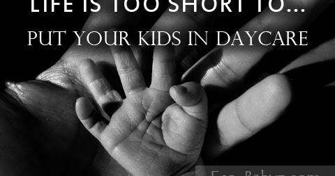 Eco-Babyz: Life is Too Short to [Put Your Kids in Daycare]