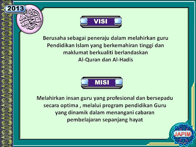 JABATAN PENDIDIKAN ISLAM & MORAL ( IPG-Kampus Tawau ): Visi & Misi