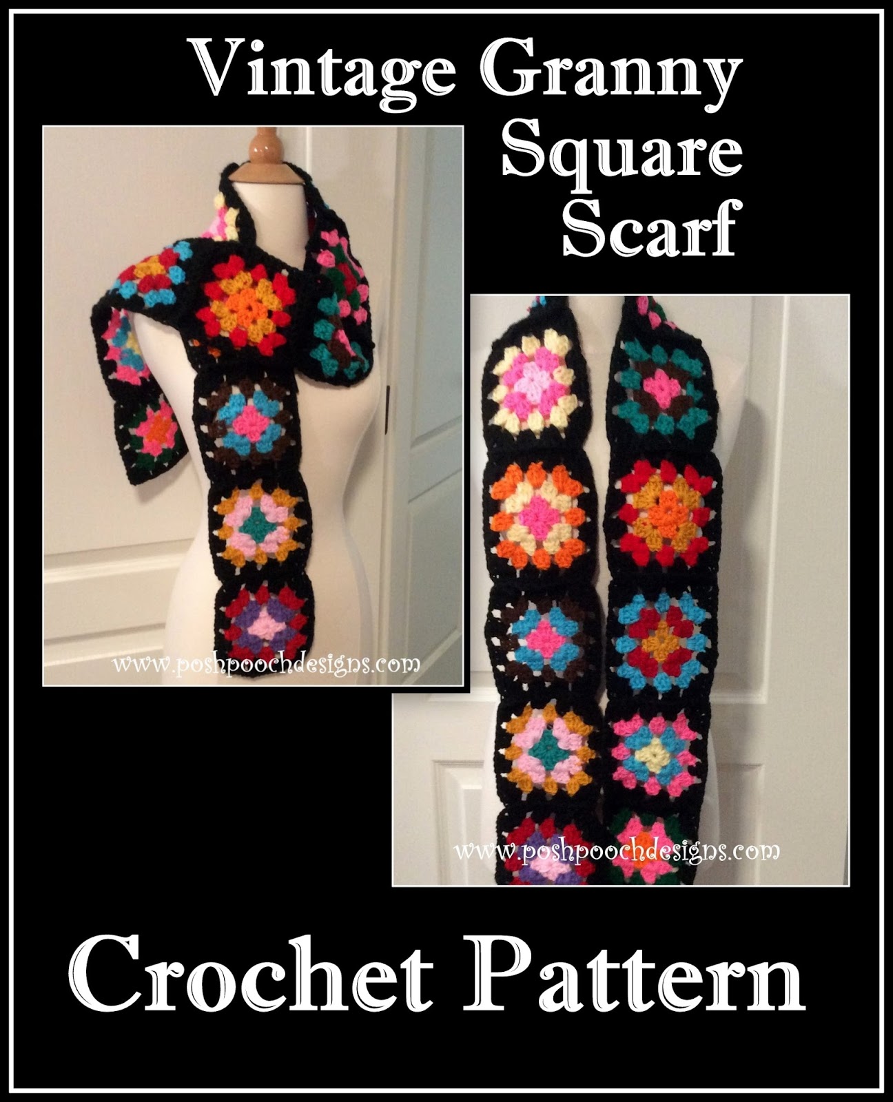 Posh Pooch Designs : Vintage Granny Square Scarf Crochet Pattern| Posh ...