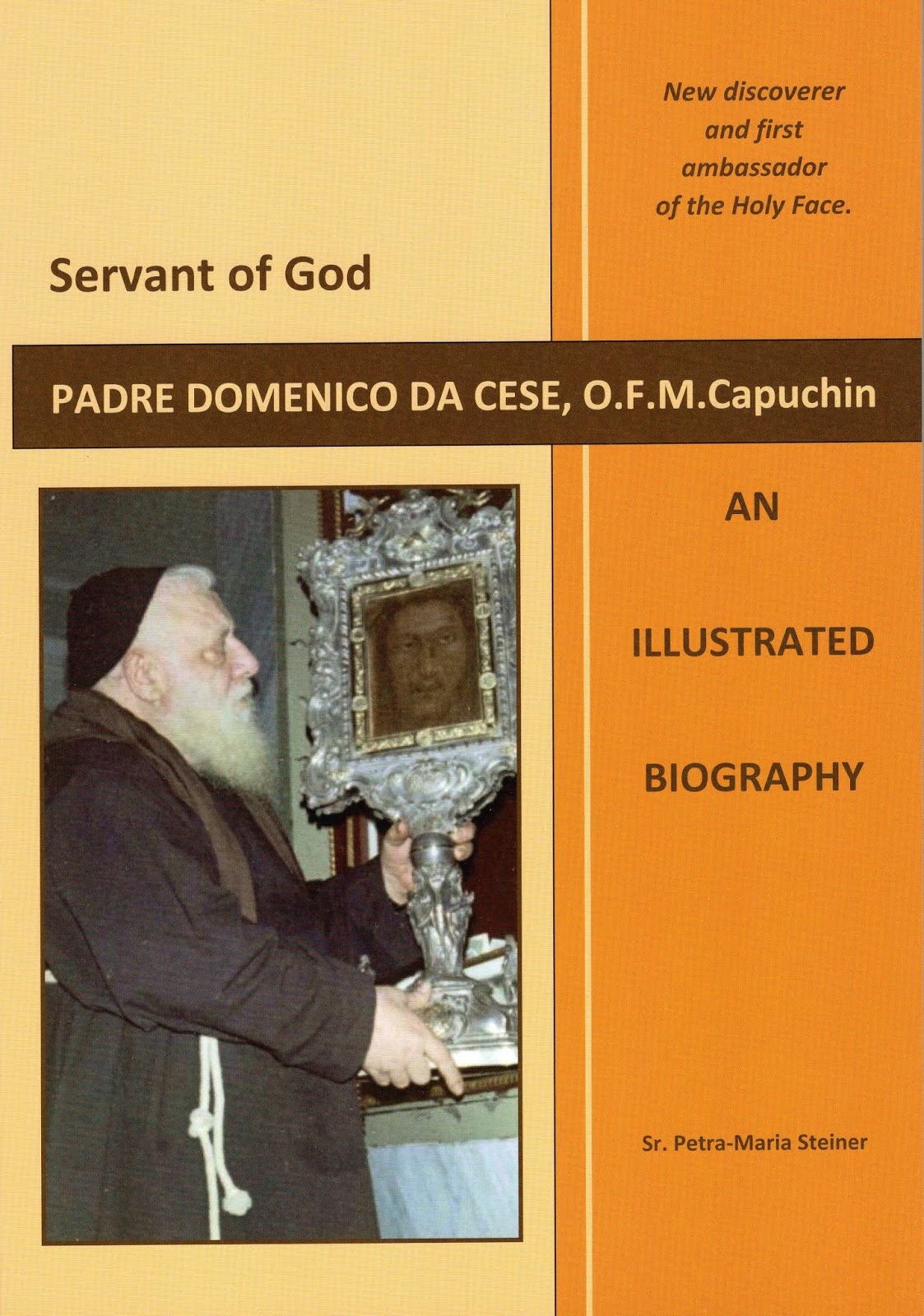 Holy Face of Manoppello: Biography of Father Domenico da Cese, Apostle ...