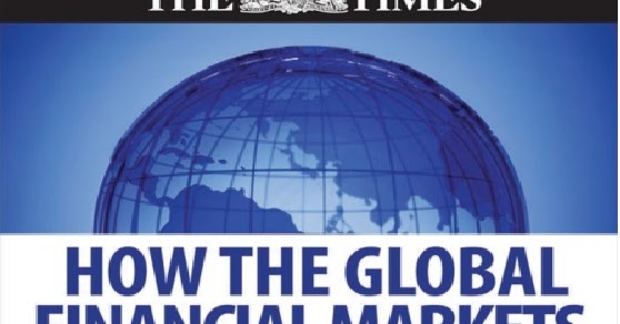 How the Global Financial Markets Really Work: The Definitive Guide to ...