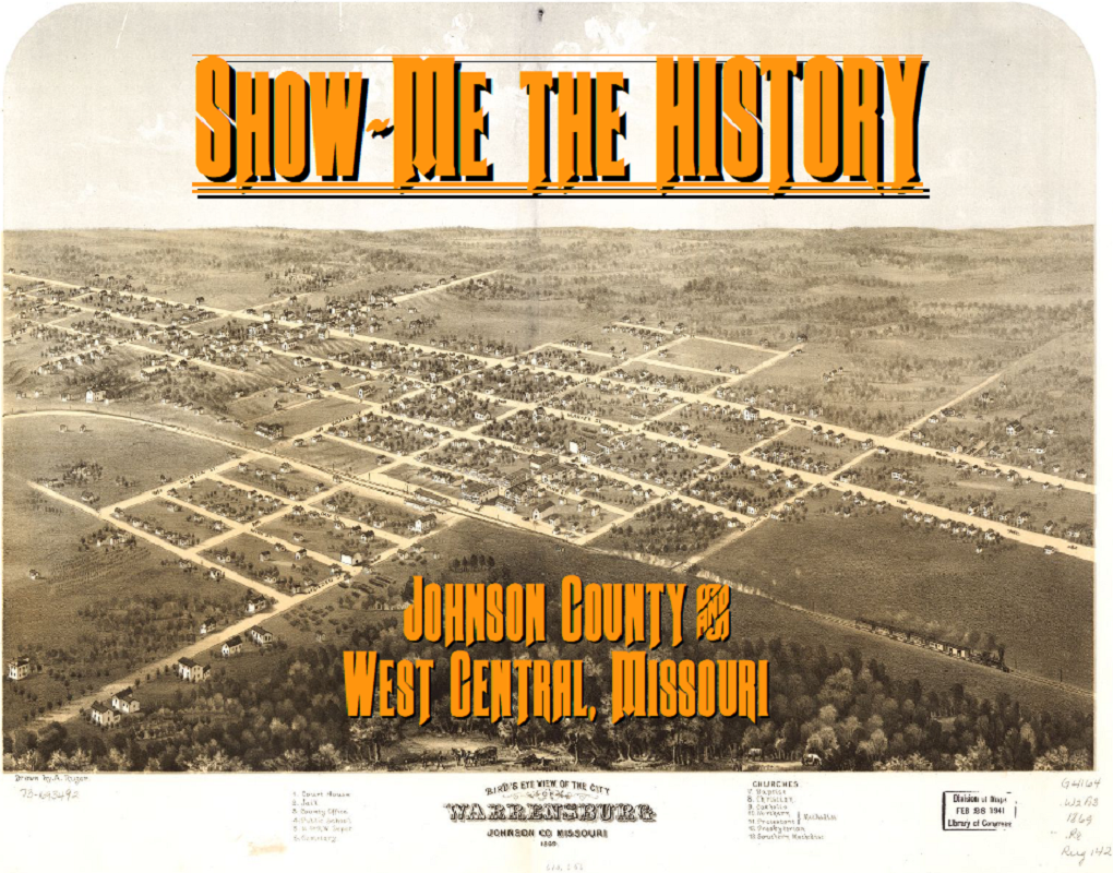 SHOW ME - Johnson County - West Central Missouri History: Lee's Summit ...