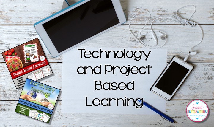 Blending Technology And Project Based Learning Sweet Integrations