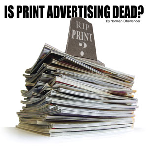 ZIP TALK: PRINT MEDIA - DEAD OR ALIVE?