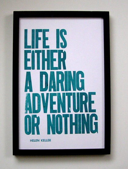 Take All Chances: Life is an adventure...