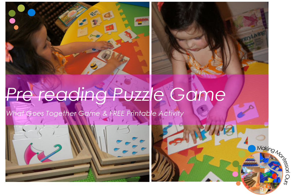 Pre reading Puzzle Game, Free Printable Activity - "Making Montessori Ours"