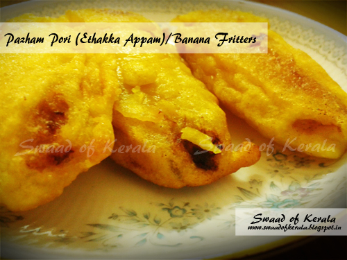 Swaad of Kerala: Pazham Pori (Ethakka Appam) / Banana Fritters