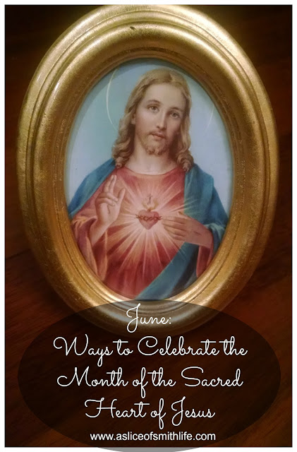 A Slice of Smith Life: June: Ways to Celebrate the Month of the Sacred ...