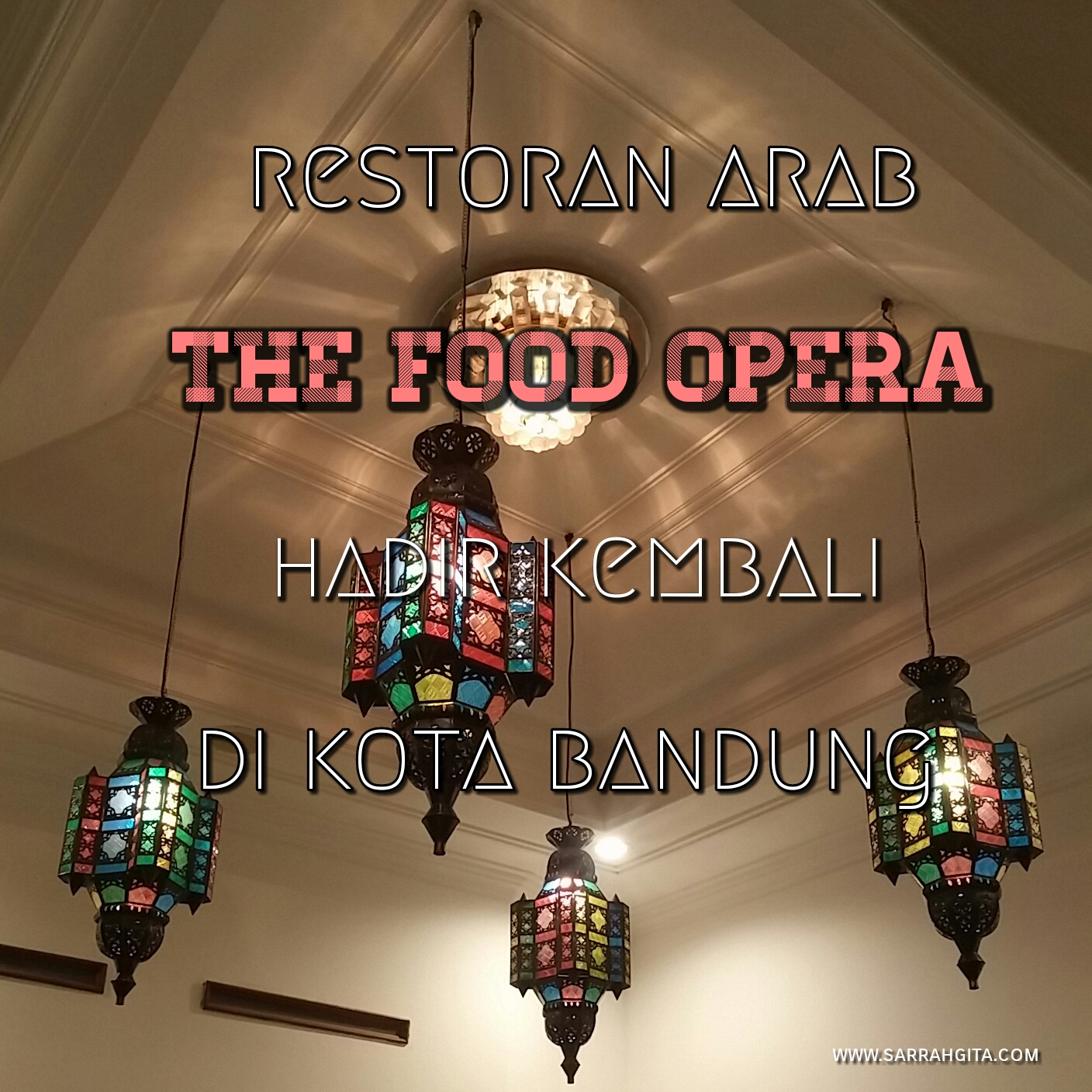 Restoran Arab The Food Opera Hadir Kembali Di Kota Bandung