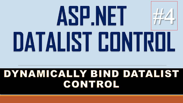 How to Dynamically Bind DataList Control in ASP.NET from Database ... How to Dynamically Bind DataList Control in ASP.NET from Database ...