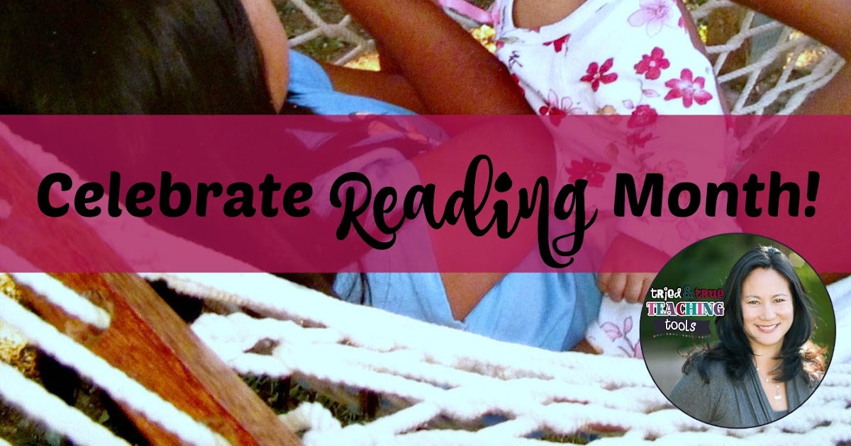 Celebrate Reading Month! | Tried and True Teaching Tools
