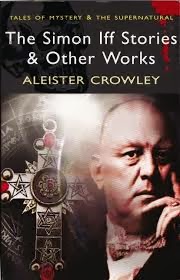 El Espejo Gótico: Relatos de Simon Iff: el detective de Aleister Crowley.